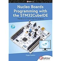 Nucleo Boards Programming with the STM32CubeIDE: Hands-on in more than ...