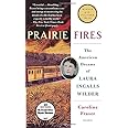 Prairie Fires: FRASER, CAROLINE: 9781250182487: Amazon.com: Books