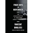 Amazon.com: Four Days in November: The Assassination of President John ...