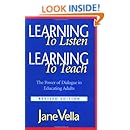 Learning to Listen, Learning to Teach: The Power of Dialogue in ...