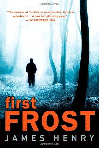 First Frost (Frost , book 1) by James Henry