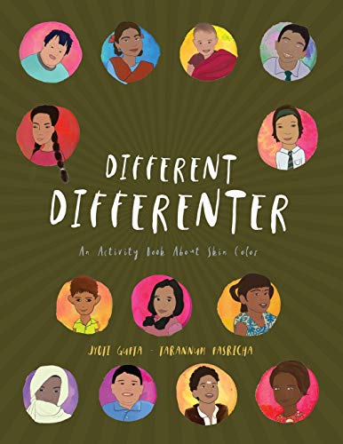 Different Differenter: An Activity Book About Skin Color: Gupta, Jyoti ...