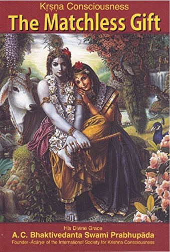 Krsna Consciousness: The Matchless Gift: A. C. Bhaktivedanta Swami ...