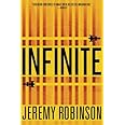Infinite: Robinson, Jeremy: 9781941539330: Amazon.com: Books
