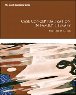 Case Conceptualization in Family Therapy: Reiter, Michael ...