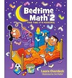 Bedtime Math: This Time It's Personal (Bedtime Math Series): Laura ...