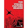 Amazon.com: The Visual Culture Reader: 9780415782623: Mirzoeff ...