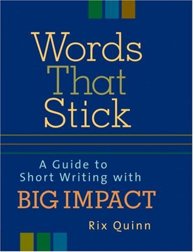 Amazon.com: Words That Stick: A Guide to Short Writing with Big Impact ...