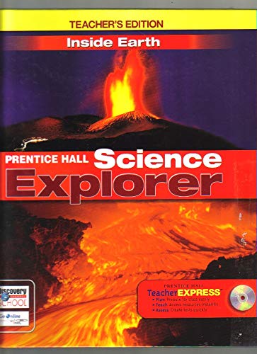 Science Explorer Inside Earth Teacher Edition: Pearson Education Staff ...
