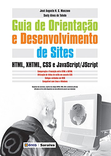 Guia de Orientação e Desenvolvimento de Sites. HTML, XHTML, CSS e ...
