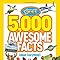 5, 000 Awesome Facts (About Everything!) (National Geographic Kids ...