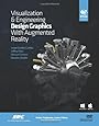 Visualization and Engineering Design Graphics With Augmented Reality: Jorge Dorribo Camba ...