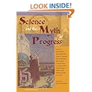 Science and the Myth of Progress (Perennial Philosophy): Merhdad M ...
