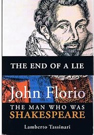 John Florio: The Man Who Was Shakespeare - Babelio