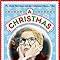 A Christmas Story: The Book That Inspired the Hilarious Classic Film ...