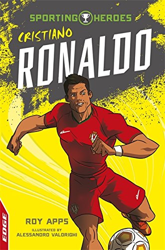 Librarika: EDGE: Sporting Heroes: Cristiano Ronaldo