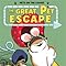 The Great Pet Escape (Pets on the Loose!): Victoria Jamieson ...