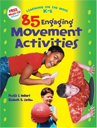 85 Engaging Movement Activities, Learning on the Move, K-6 Series ...