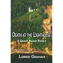 Death at the Lighthouse: A Grand Island Riddle: Loren Graham ...