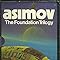 The Foundation Trilogy: Foundation, Foundation and Empire & Second ...