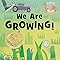 We Are Growing! : Willems, Mo, Keller, Laurie, Willems, Mo, Keller ...