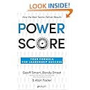 Power Score: Your Formula for Leadership Success: Geoff Smart, Randy ...
