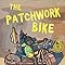 The Patchwork Bike: Clarke, Maxine Beneba, Rudd, Van Thanh ...
