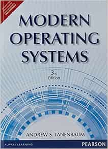 Modern Operating Systems Paperback: Andrew S Tanenbaum and Herbert Bos ...