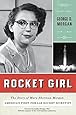 Rocket Girl: The Story of Mary Sherman Morgan, America's First Female ...