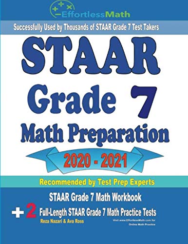 STAAR Grade 7 Math Preparation 2020 - 2021: STAAR Grade 7 Math Workbook ...