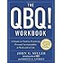QBQ! The Question Behind the Question: Practicing Personal ...