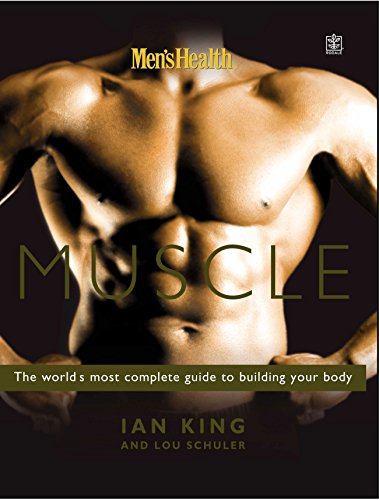 Men's Health Muscle: King, Ian: 9781405041416: Amazon.com: Books