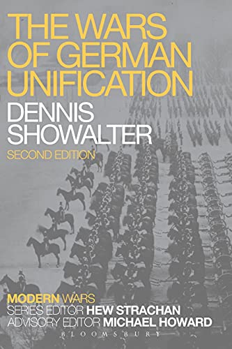The Wars of German Unification (Modern Wars) 2nd Edition by Dennis ...