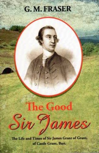 Good Sir James: Fraser, G.M.: 9781906775308: Amazon.com: Books