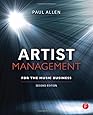 Artist Management for the Music Business: Paul Allen: 9780240815015 ...