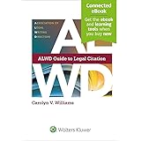 ALWD Guide to Legal Citation, Fifth Edition (Aspen Coursebook ...