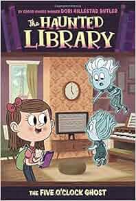 Amazon.com: The Five O'Clock Ghost #4 (The Haunted Library ...