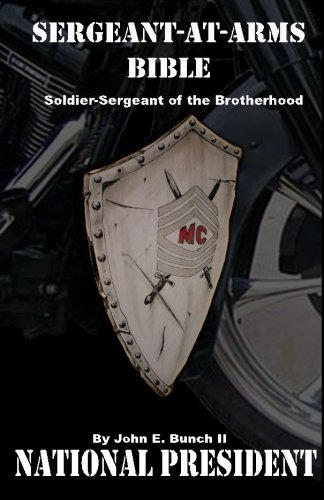 Sergeant-at-Arms Bible: Soldier-Sergeant of the Brotherhood: Bunch II ...