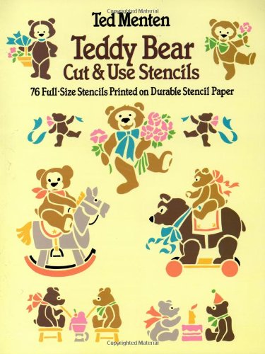 Teddy Bear Cut & Use Stencils: 76 Full-Size Stencils Printed on Durable ...