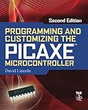 PICAXE Microcontroller Projects for the Evil Genius: Ron Hackett ...