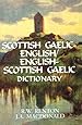 Scottish Gaelic - English / English - Scottish Gaelic Dictionary: R. W ...