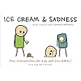 Ice Cream & Sadness: More Comics from Cyanide & Happiness : Wilson ...