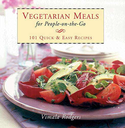 Vegetarian Meals On The Go: Rodgers, Vimala: 9781561708437: Amazon.com ...