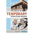 Temporary Structure Design: Souder, Christopher: 9781118905586: Books ...