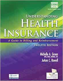Understanding Health Insurance: A Guide to Billing and Reimbursement ...