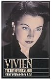 Vivien: Life of Vivien Leigh (Legends): Amazon.co.uk: Alexander Walker ...