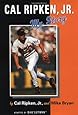 Cal Ripken, Jr.: My Story: Gutman, Dan, Ripken, Cal, Bryan, Mike ...