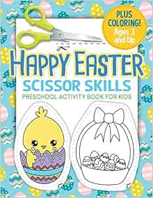 Happy Easter Scissor Skills Preschool Activity Book for Kids: Cutting ...