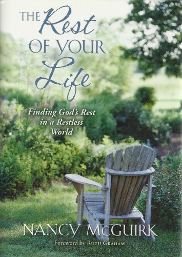The Rest of Your Life [Hardcover] [Jan 01, 2007] Nancy Mcguirk: Nancy ...