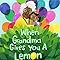 When Grandma Gives You a Lemon Tree: Deenihan, Jamie L.B., Rocha ...